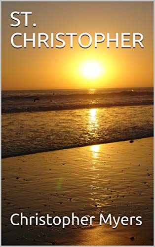 ST. CHRISTOPHER by Christopher Myers | Goodreads