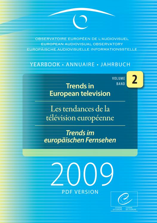 European Audiovisual Observtory, Yearbook 2009. Film, Television and ...