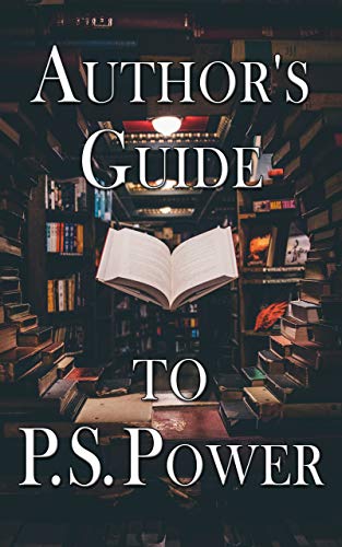 Author's Guide to P.S. Power by P.S. Power | Goodreads