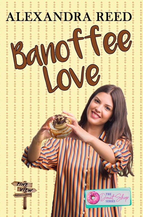 Banoffee Love by Alexandra Reed | Goodreads