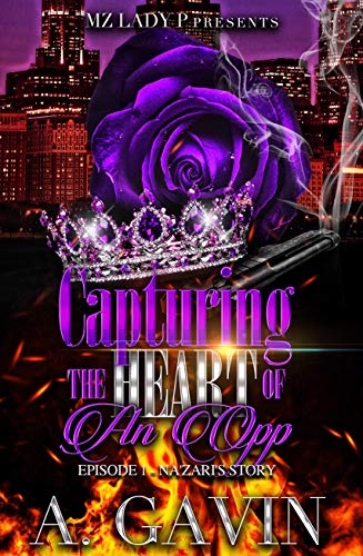 Capturing the Heart of an Opp: Episode 1: Na’Zari's Story by A. Gavin ...