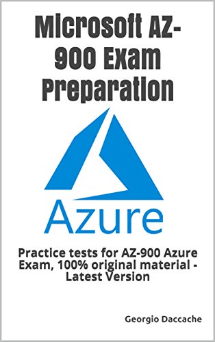 Microsoft AZ-900 Exam Preparation: Practice tests for AZ-900 Azure Exam ...