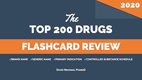 The Top 200 Drugs Flashcard Review for 2024 by David Heckman | Goodreads