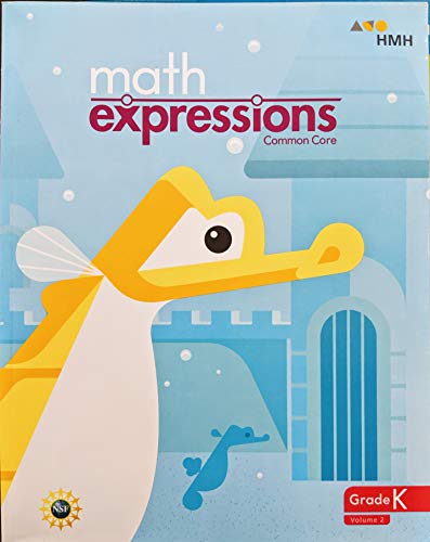 Math Expressions, Common Core, Student Activity Book, Grade K Volume 1, 9781328743800 ...