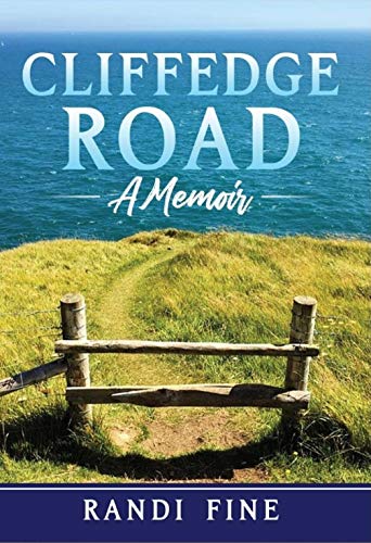 Cliffedge Road: A Memoir by Randi Fine | Goodreads