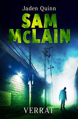 Sam McLain: Verrat (Die McLain Reihe 2) by Jaden Quinn | Goodreads