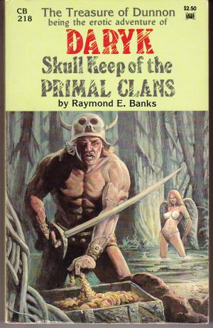 Daryk Skull Keep of the Primal Clans by Raymond E. Banks | Goodreads