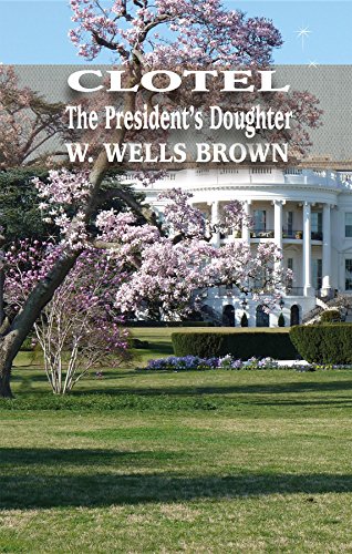 CLOTEL (IBOO CLASSIC Book 49) by W. WELLS BROWN | Goodreads