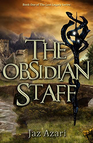 The Obsidian Staff by Jaz Azari | Goodreads