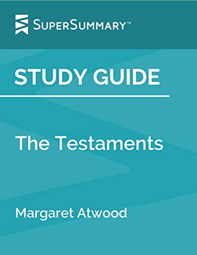 Study Guide: The Testaments by Margaret Atwood by SuperSummary | Goodreads