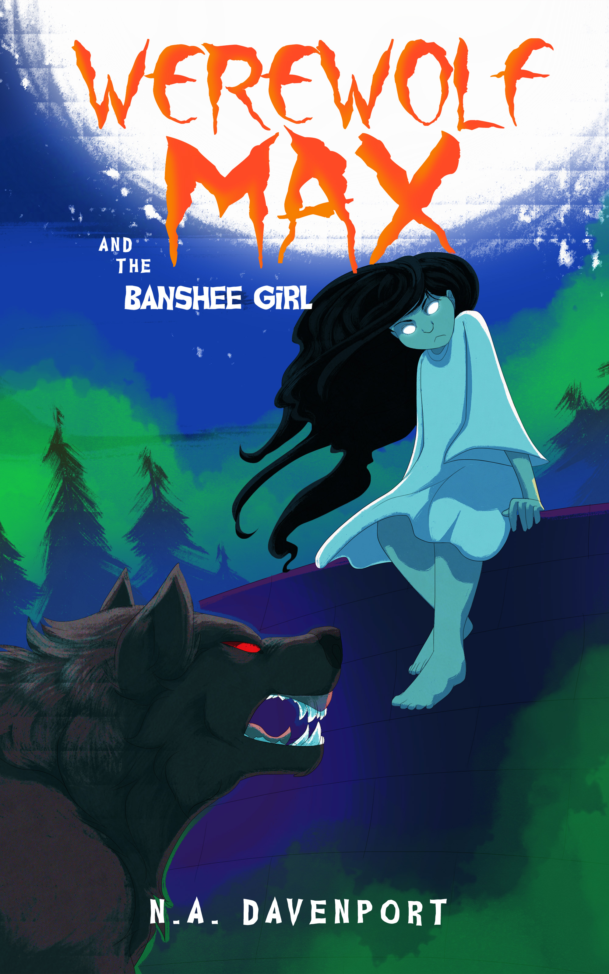 Werewolf Max and the Banshee Girl by N.A. Davenport | Goodreads