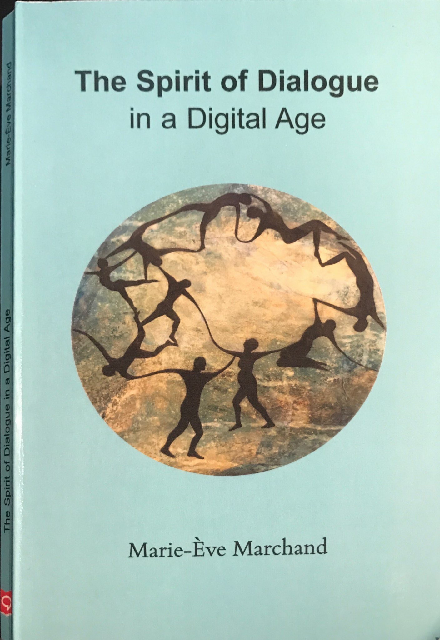 The Spirit of Dialogue in a Digital Age by Marie-Ève Marchand | Goodreads