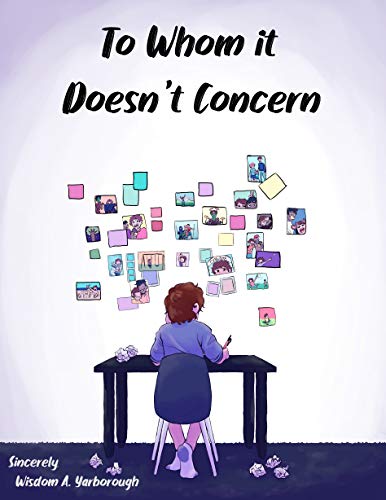 To Whom It Doesn't Concern by Wisdom Yarborough | Goodreads