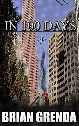 In 100 Days by Brian Grenda | Goodreads