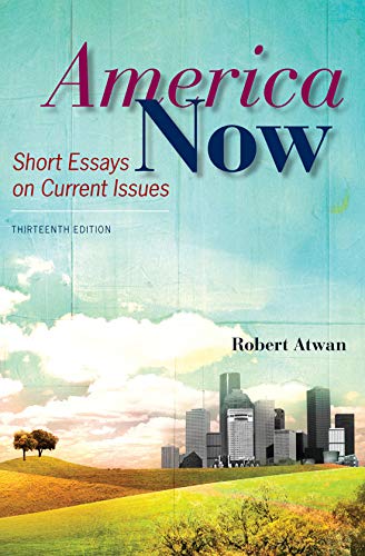 America Now: Short Essays on Current Issues by Robert Atwan | Goodreads