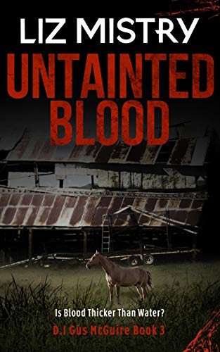 Untainted Blood: Is blood thicker than water? by Liz Mistry | Goodreads