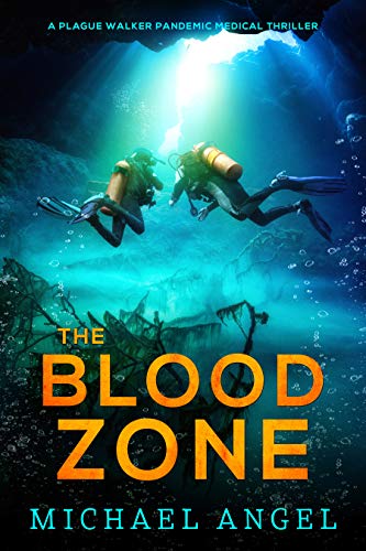The Blood Zone (Plague Walker #3) by Michael Angel | Goodreads