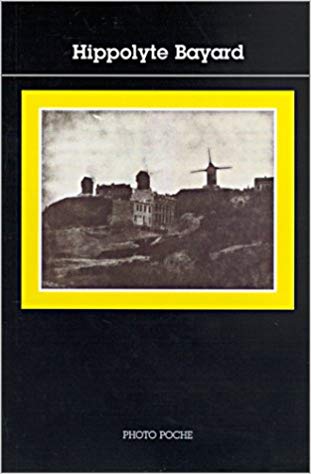 Hippolyte Bayard by Hippolyte Bayard | Goodreads