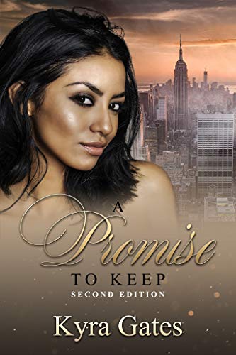 Promise to Keep (Serenity Series Book 5) by Kyra Gates | Goodreads