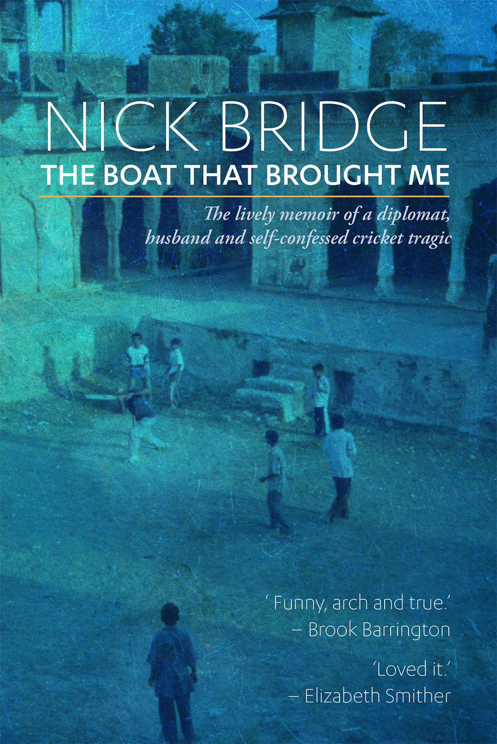 The Boat that Brought Me by Nick Bridge | Goodreads