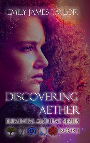 Discovering Aether by Emily James Taylor | Goodreads