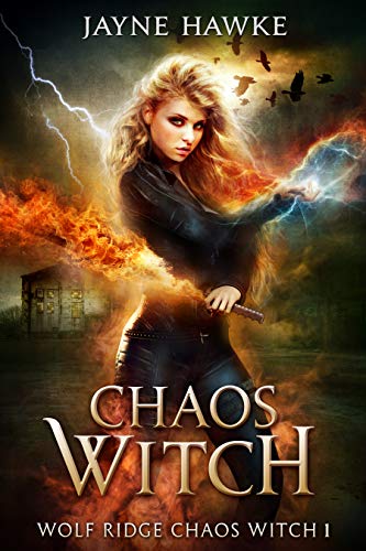 Storm Witch (Wolf Ridge Chaos Witch Book 1) by Jayne Hawke | Goodreads