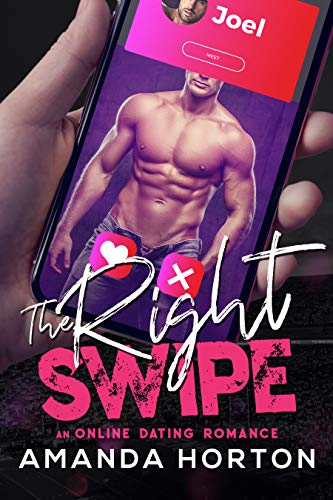 The Right Swipe by Amanda Horton | Goodreads
