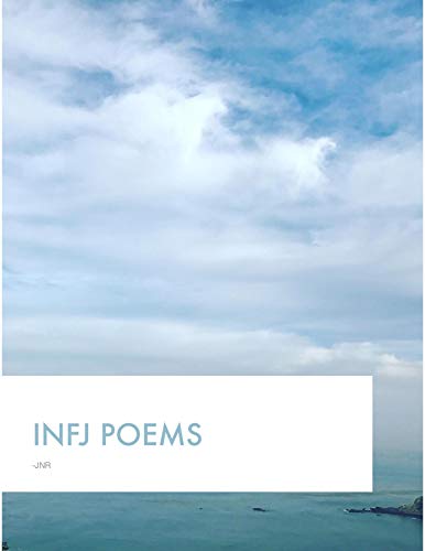 INFJ Poems by Jnr | Goodreads