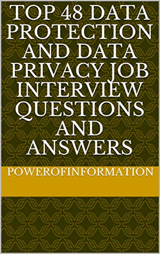 Top 48 Data Privacy and Data Security Job Interview Questions and ...