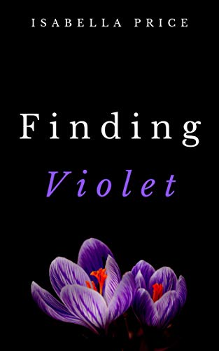 Finding Violet by Bella Price | Goodreads