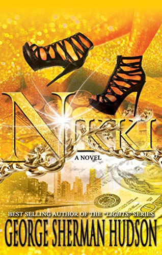 Nikki (Part 1 of Series) (Nikki Series) by George Sherman Hudson ...