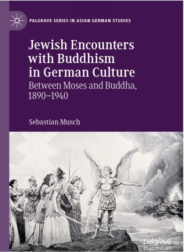 Jewish Encounters with Buddhism in German Culture: Between Moses and ...