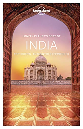 Lonely Planet Best of India (Travel Guide) by Anirban Mahapatra | Goodreads