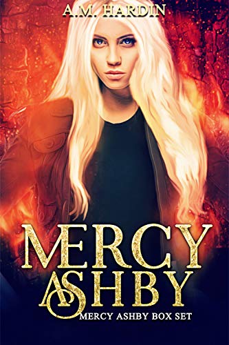 Mercy Ashby Box Set by A.M. Hardin | Goodreads