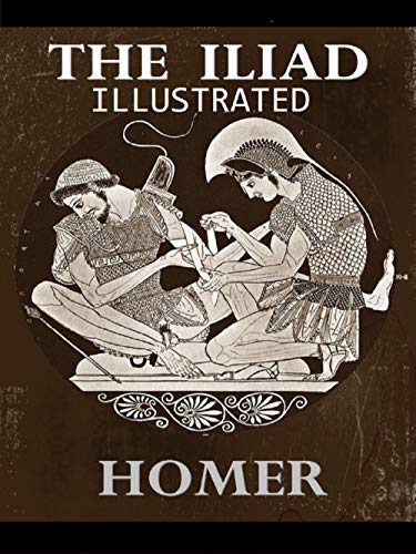 The Iliad Illustrated by Homer | Goodreads