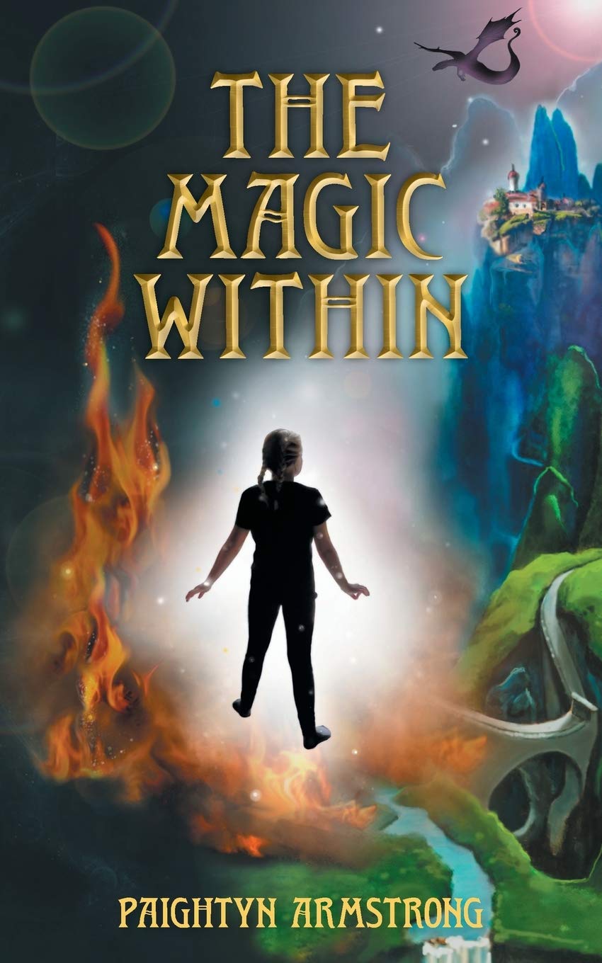 The Magic Within by Paightyn Armstrong | Goodreads