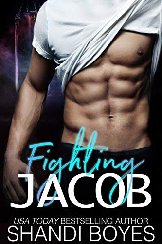 Fighting Jacob (Perception #2) by Shandi Boyes | Goodreads