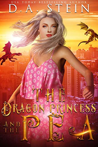 The Dragon Princess and the Pea: Paranormal fairy tale dragon short ...