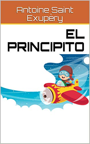 El Principito: Con Los Dibujos Originales by Antoine de Saint-Exupéry ...