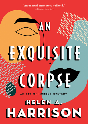 An Exquisite Corpse (Art of Murder Mystery #1) by Helen A. Harrison ...
