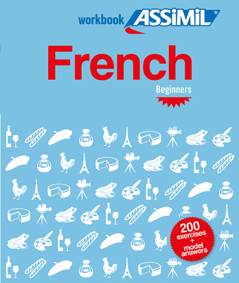 French Workbook for Beginners by Assimil Language Courses | Goodreads