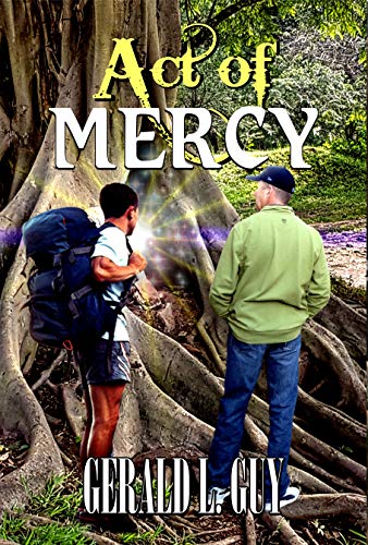 Act of Mercy (Coastal Capers Book 2) by Gerald L. Guy | Goodreads