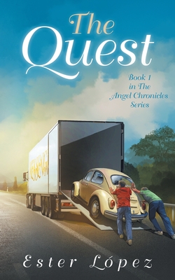 The Quest (The Angel Chronicles, #1) by Ester Lopez | Goodreads