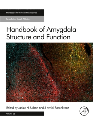 Handbook of Amygdala Structure and Function (Volume 26) by Janice Urban ...