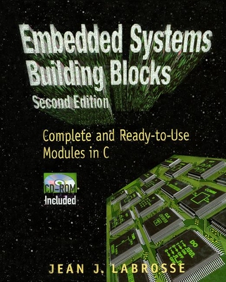 Embedded Systems Building Blocks: Complete and Ready-To-Use Modules in ...