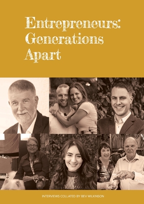 Entrepreneurs: Generations Apart by Bev Wilkinson | Goodreads
