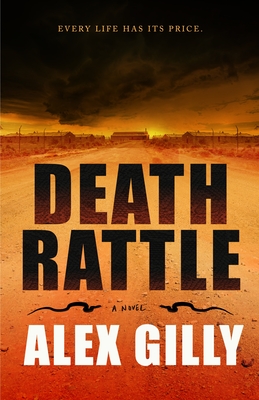 Death Rattle by Alex Gilly | Goodreads