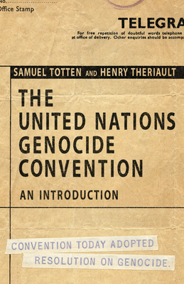 The United Nations Genocide Convention: An Introduction by Samuel ...