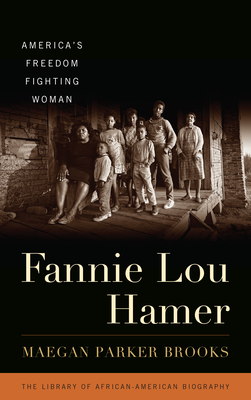Fannie Lou Hamer: America's Freedom Fighting Woman by Maegan Parker ...