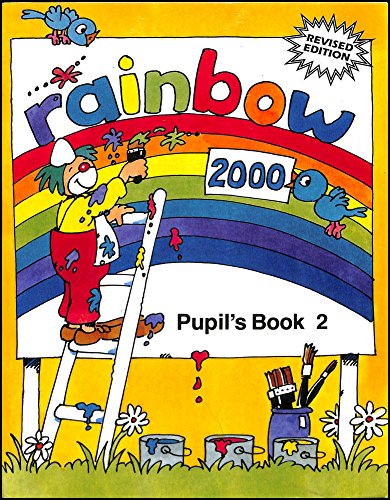 Rainbow 2000: Pupil's Book 2 by Sandra Slater | Goodreads